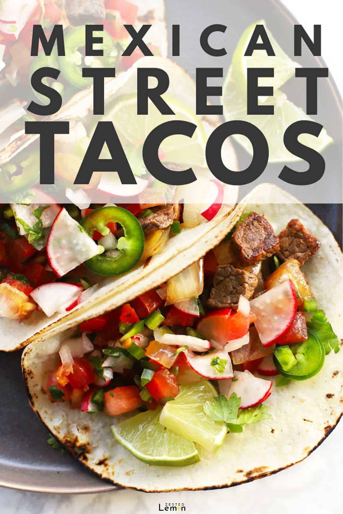 Mexican Street Tacos - Zested Lemon