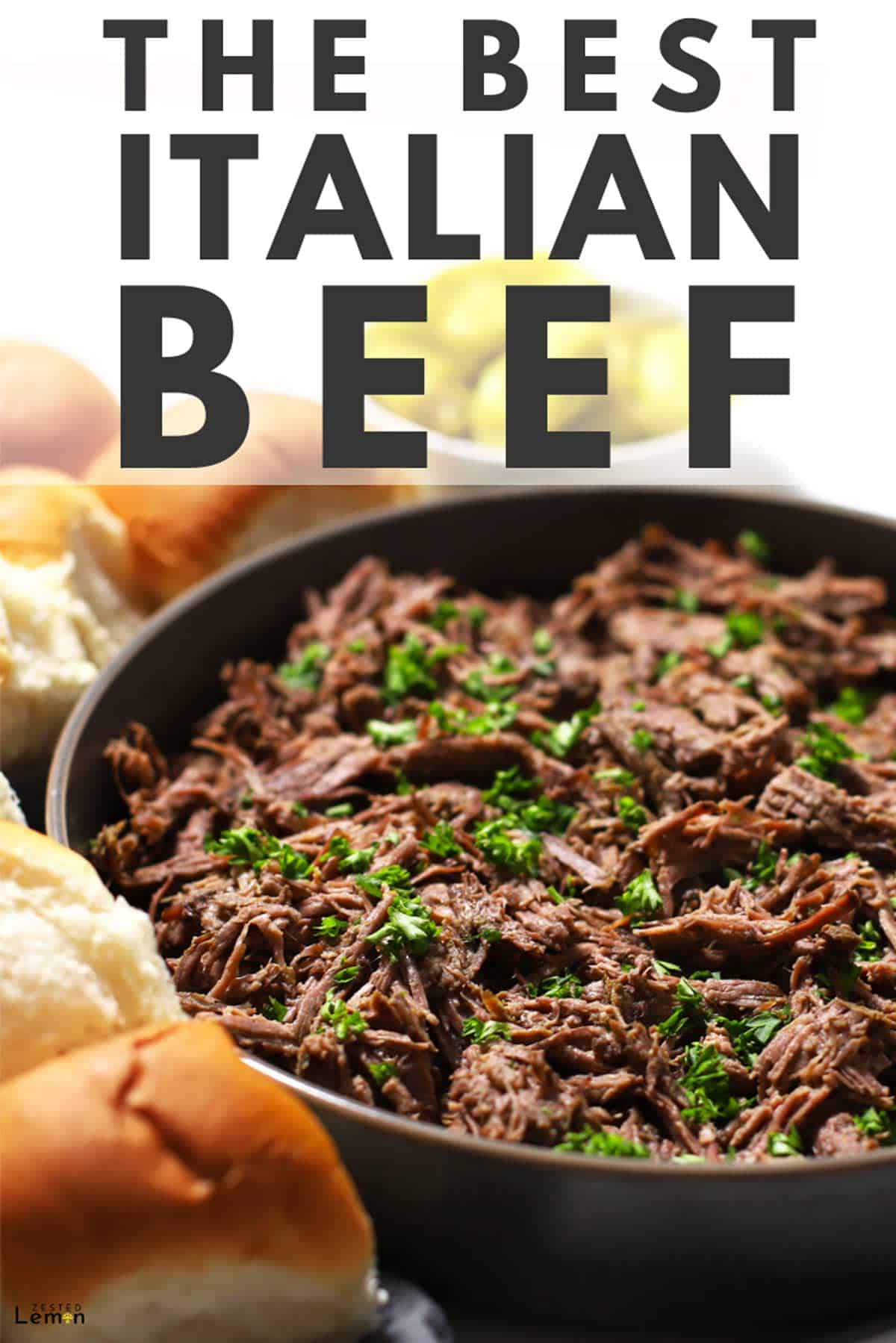 The Best Italian Beef - Zested Lemon